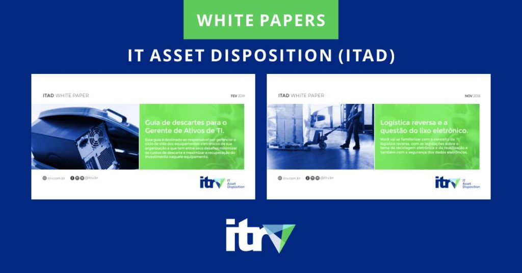 Tudo Sobre IT Asset Disposition (ITAD) | Material Gratuito e Em Português